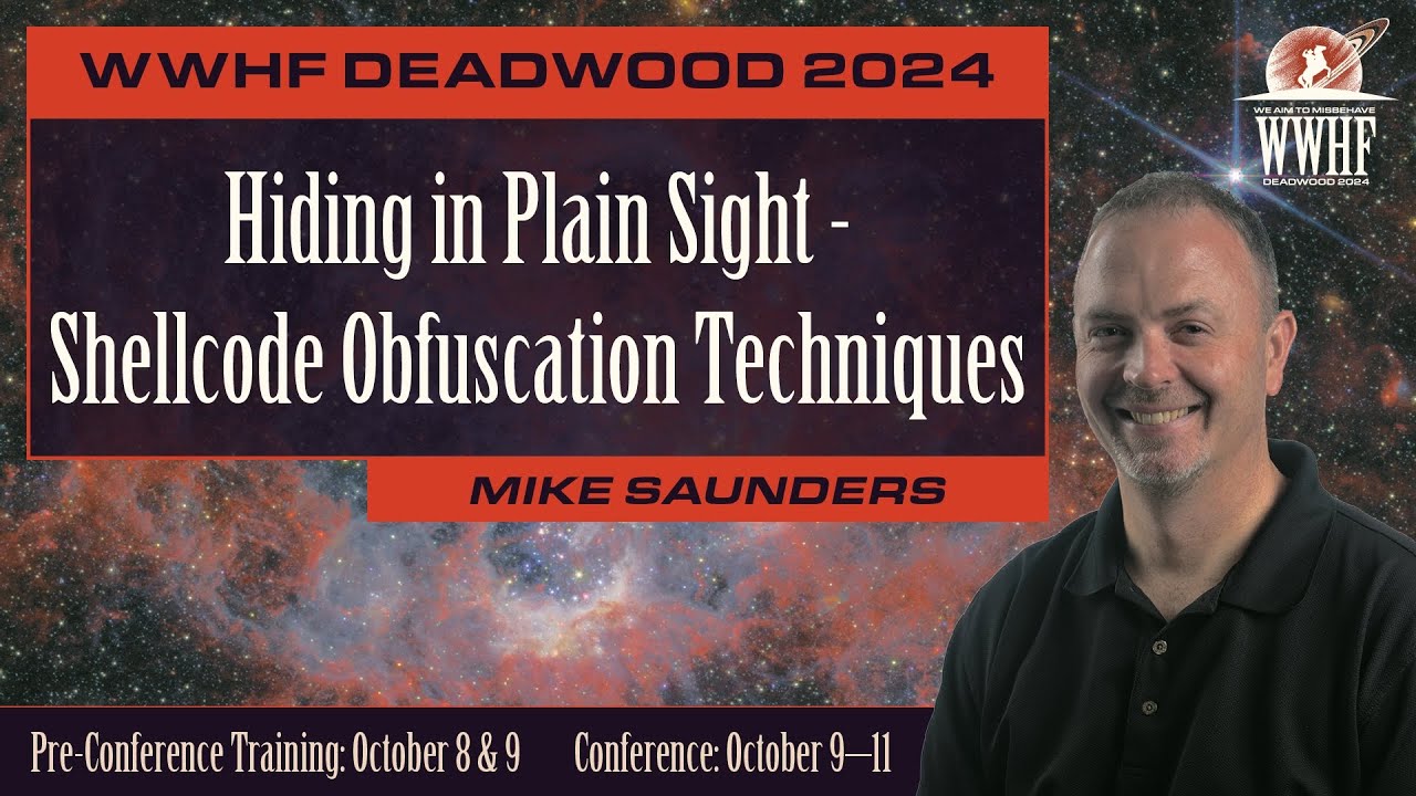 Hiding in Plain Sight: Shellcode Obfuscation Techniques | Mike Saunders