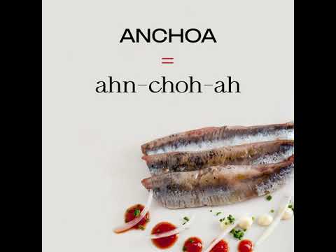 How to say: Anchoa