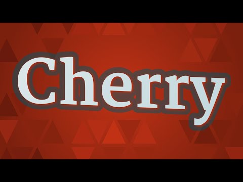 CHERRY pronunciation • How to pronounce CHERRY