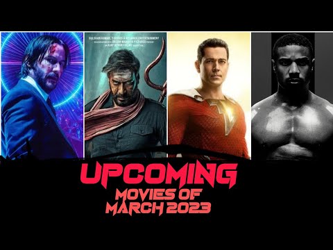 Unbelievable Movies Coming in March 2023 - You Won't Believe What's Coming to Theaters!