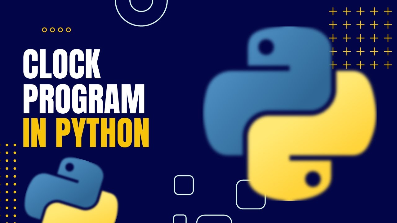 Python Program to Create Simple Clock | Complete Beginner Tutorial
