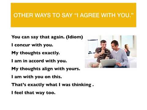 Learn & Speak English- Other Ways to Say " I agree with you."