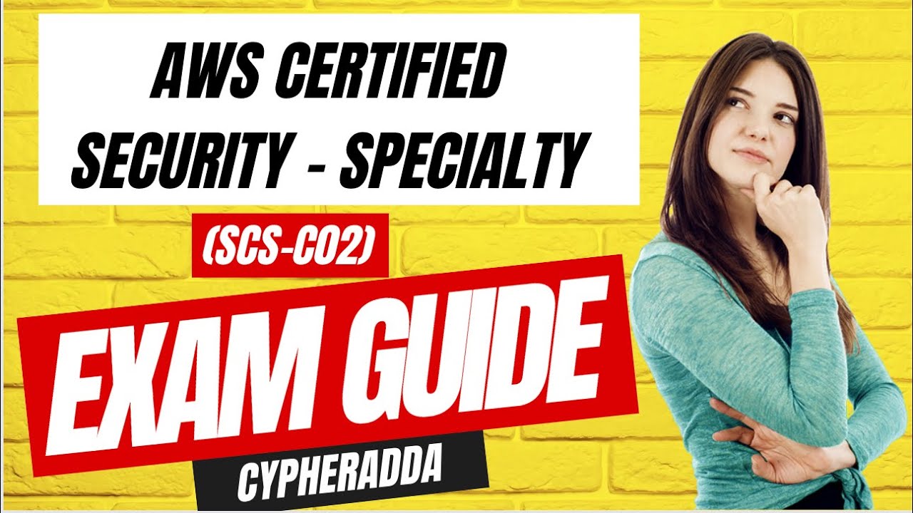 AWS Certified Security – Specialty SCS C02 Exam Guide: A Comprehensive Guide to Passing the Exam