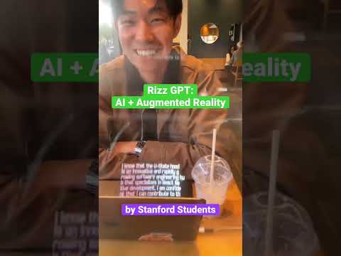 Rizz GPT : AI + Augmented Reality. Developed by Stanford Students #ai # ...