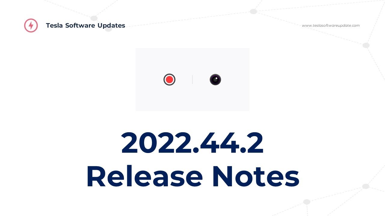 2022.44.2 Tesla Release Notes