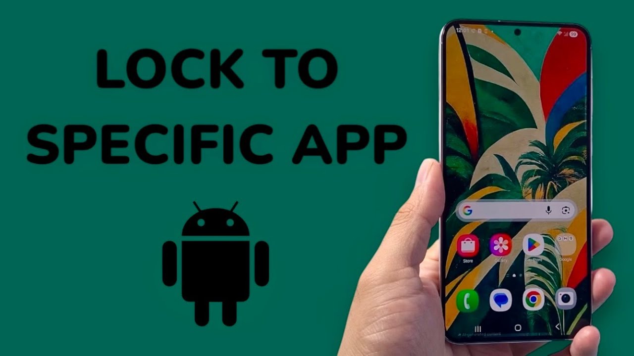 How To Lock To An App On Android?