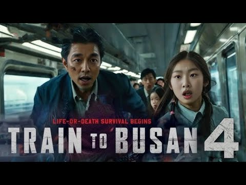 Train to Busan 4 (2025) Movie | Ma Dong-seok, Yeon Sang-ho, Jung Yu-mi, Kim Su-an | Review & Facts