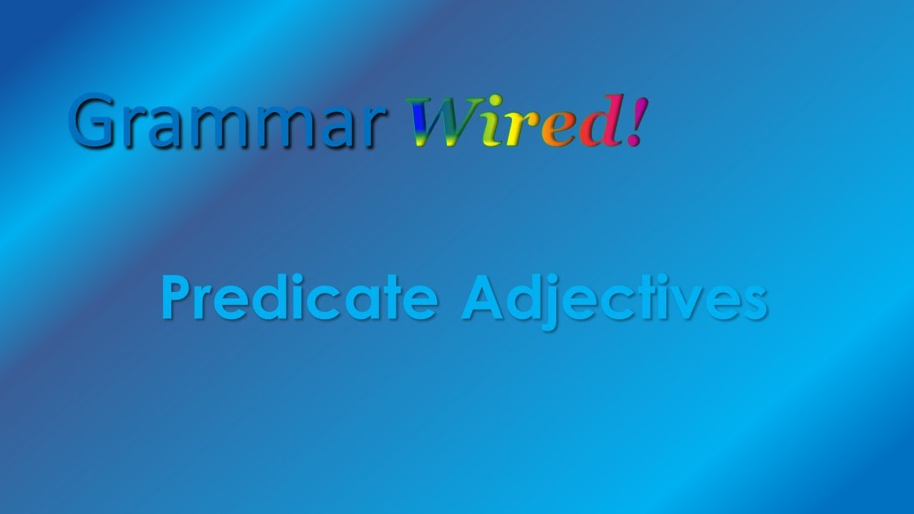 5.2 Predicate Adjectives