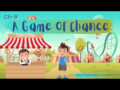 A Game of Chance Video Lecture - Class 6