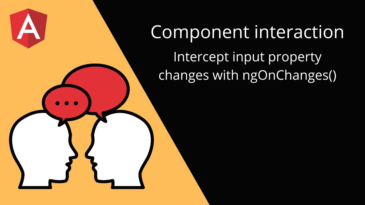 Angular Component interaction - ngOnChanges()