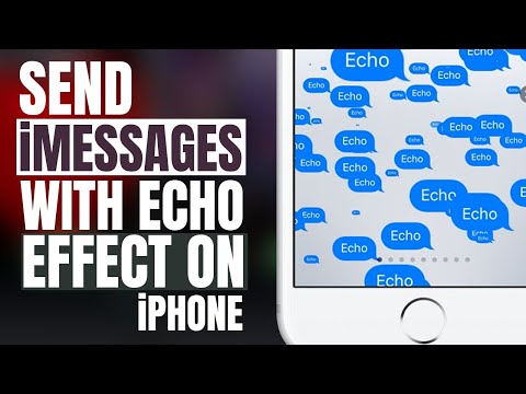 How to Send iMessage with Echo Effect on iPhone? Animate messages on iPhone