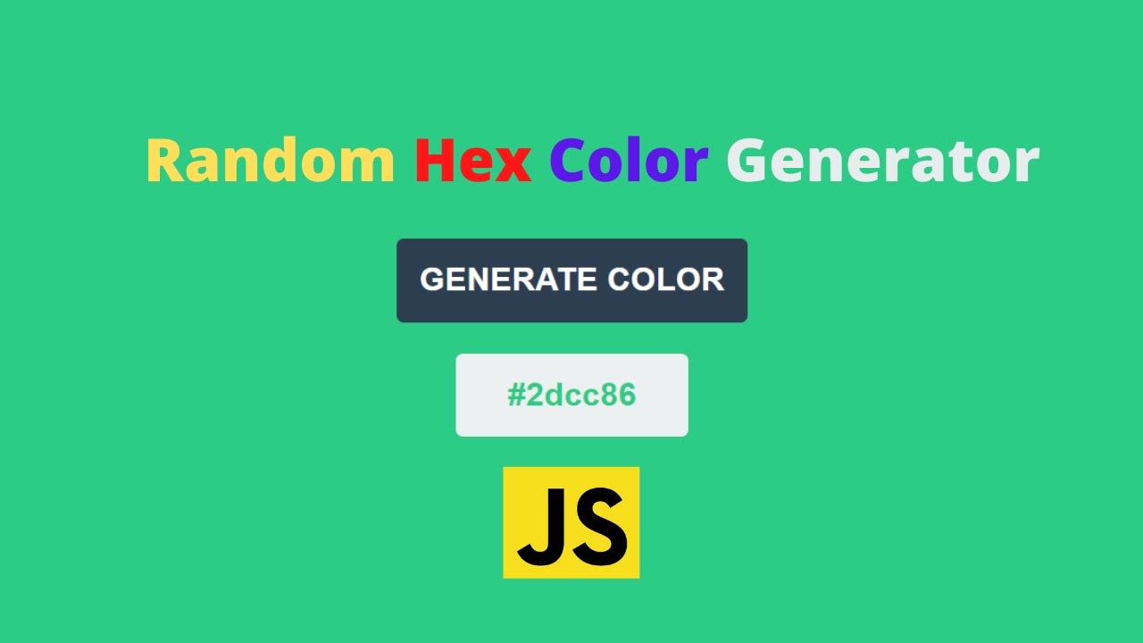 JavaScript Random Hex Color Generator Projects For Beginners. HTML, CSS, JavaScript. GitHub Code