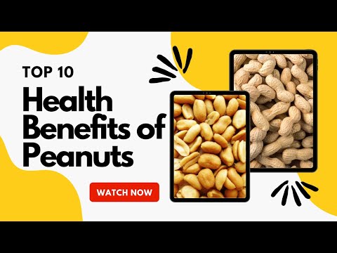Top 10 Health Benefits of Peanuts | Eat Peanuts and Thank Me Later!