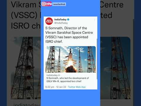 S Somnath, Director of the Vikram Sarabhai Space Centre (VSSC) has been appointed ISRO chief