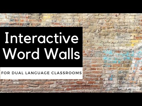 Incorporating Interactive Word Walls in Spanish Dual Language Classrooms