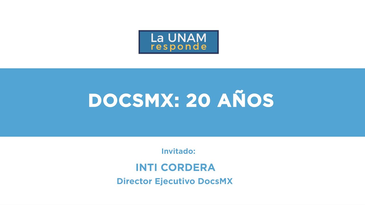 DocsMX: 20 years. UNAM responds 1231