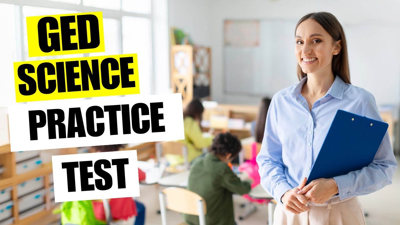 GED Practice Test 2026 General Educational Development Science Questions & Answers Test Prep