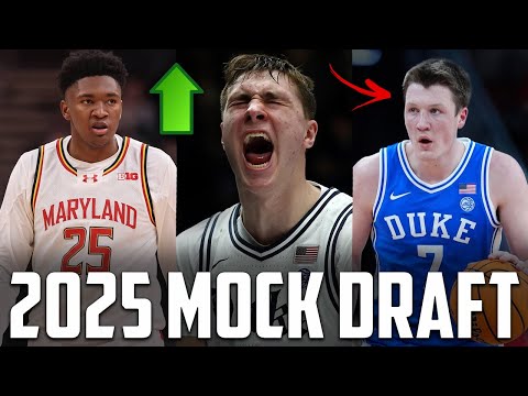 OFFICIAL 2025 NBA Mock Draft: After March Madness Edition