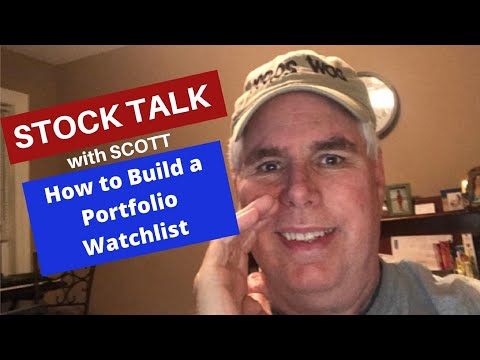 Episode 9 How to Build a Portfolio Watchlist (Stock Talk with Scott)