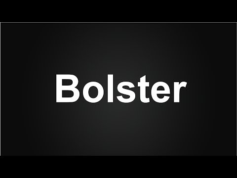 Bolster Meaning in Urdu, How to Say Bolster in English, Bolster Meaning in Hindi