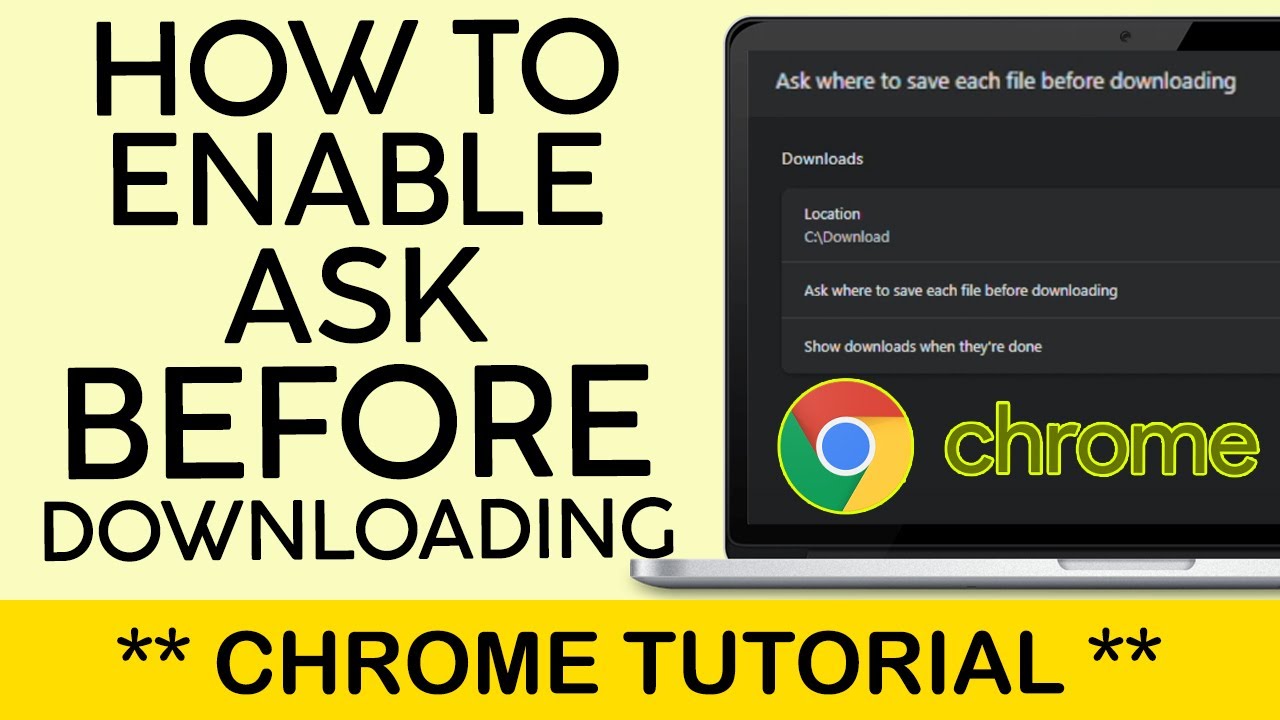 How to Ask Before Downloading on Google Chrome Browser 2024