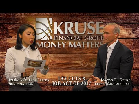 Money Matters - Tax Cuts & Job Act