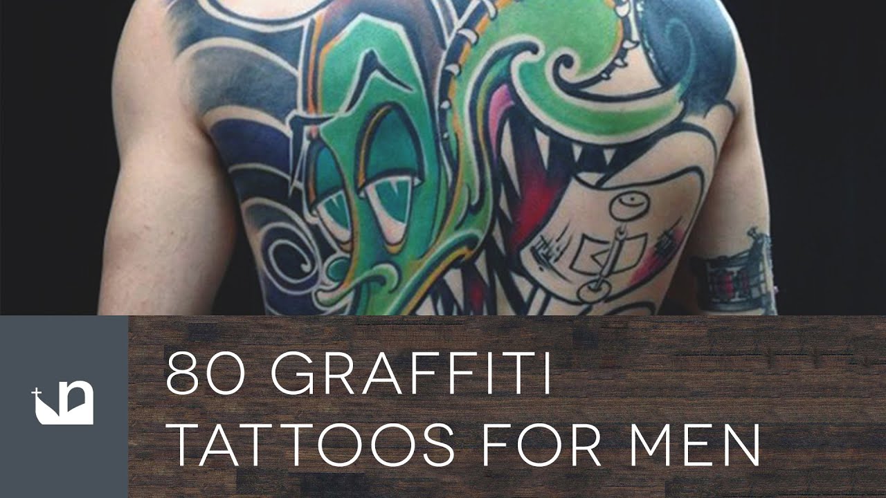 80 Graffiti Tattoos For Men