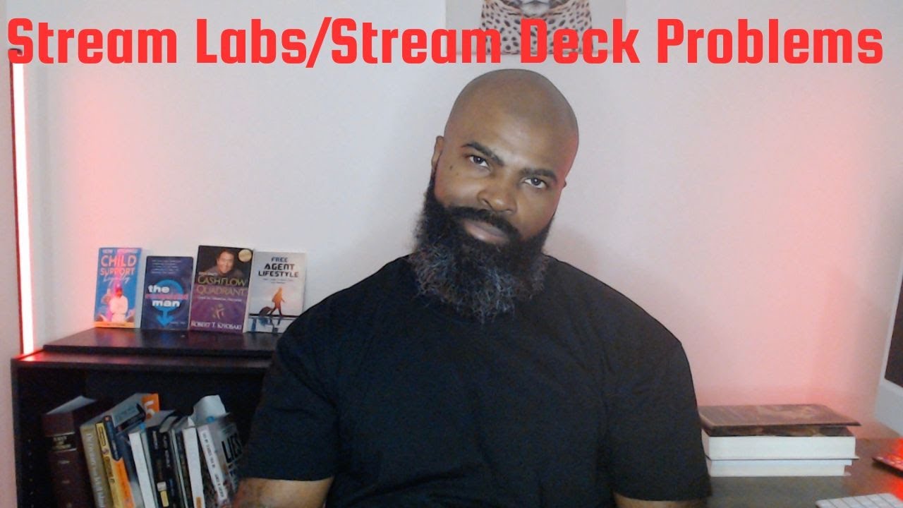 Stream Labs/Stream Deck Problems