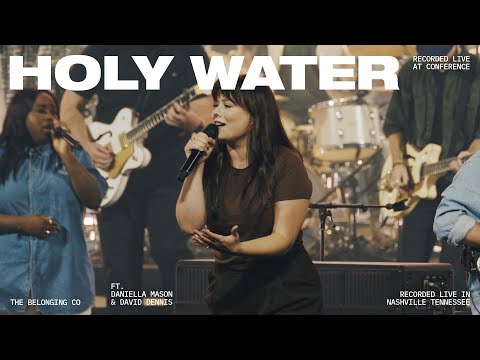 Holy Water Lyrics - The Belonging Co