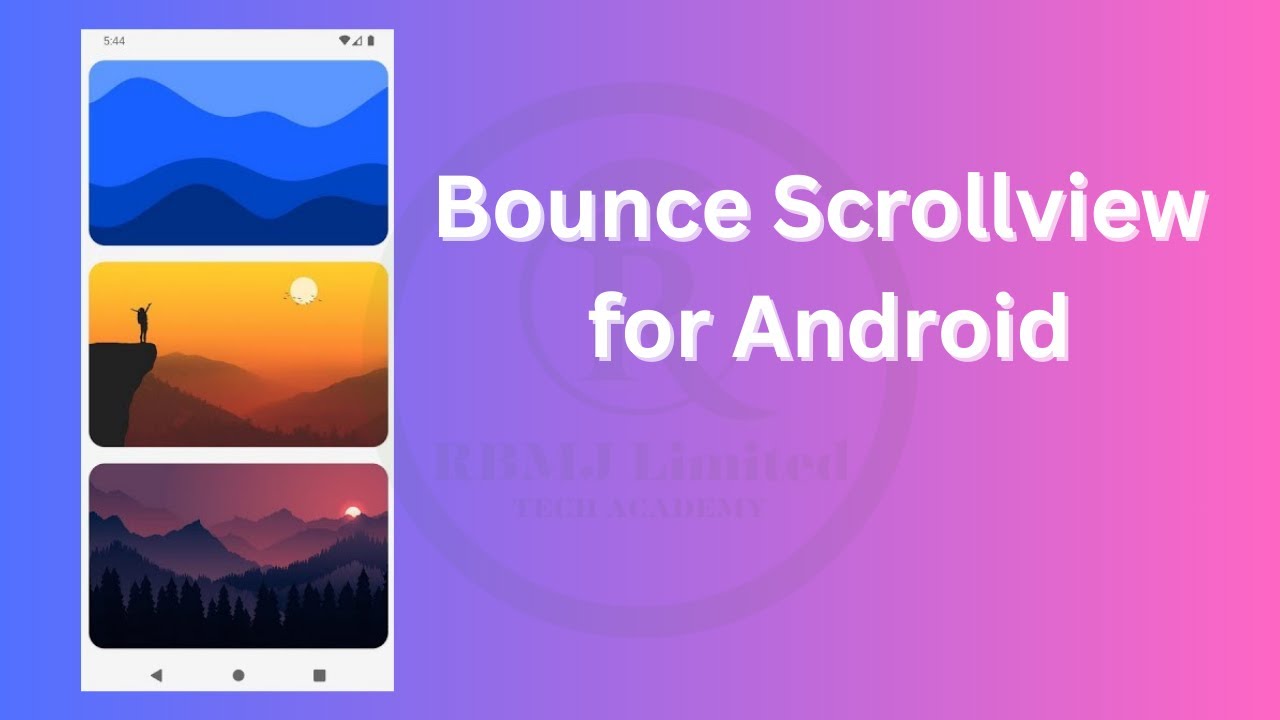 Bounce Scrollview for Android