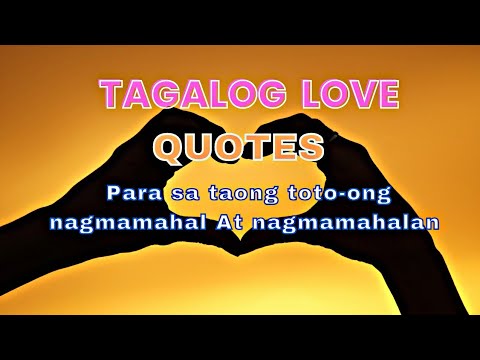 Love Quotes | life changing about about love | tagalog quotes