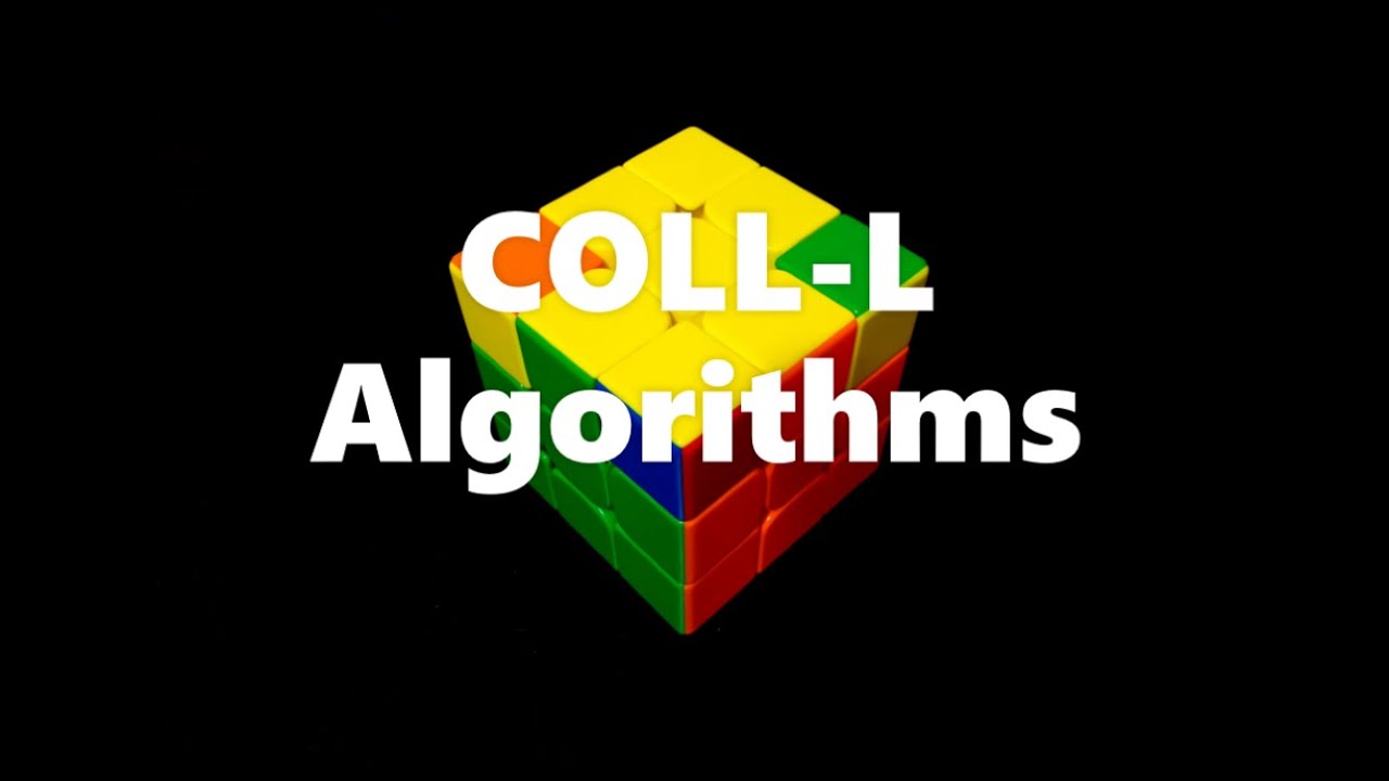 COLL-L Algorithms! (Full COLL Made Easy!)
