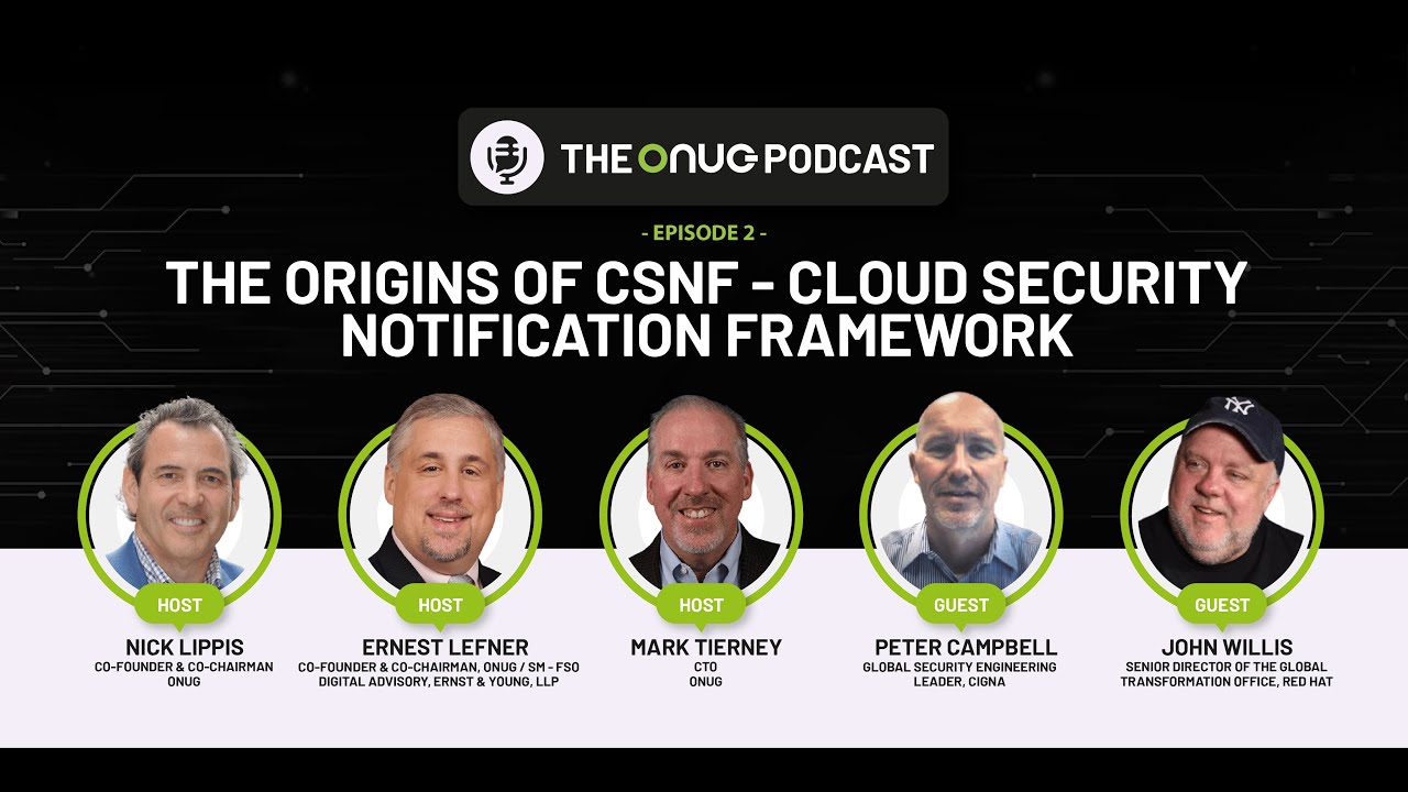 The Origins of CSNF, The Cloud Security Notification Framework