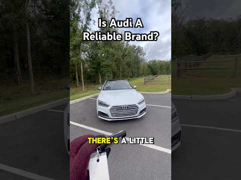 Is Audi A Reliable Brand