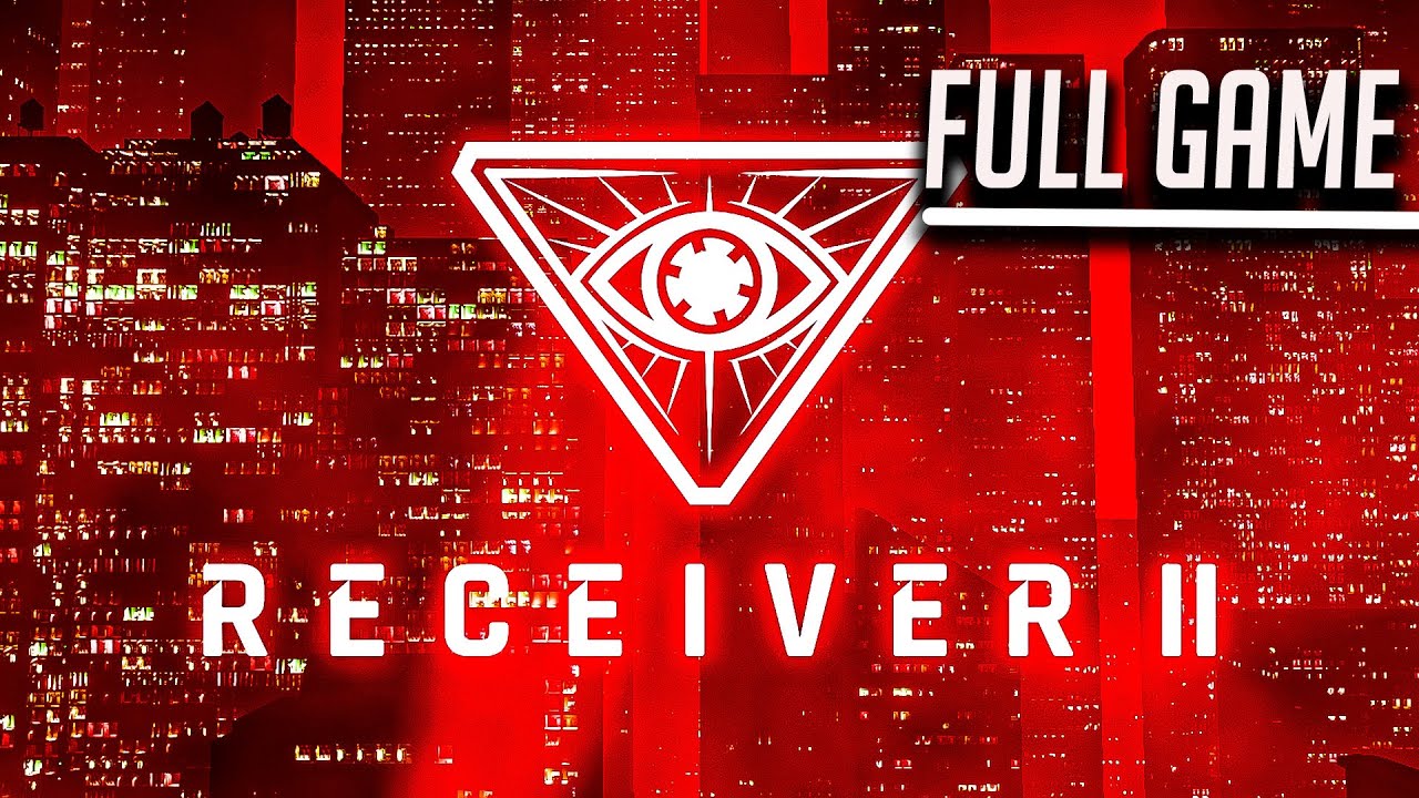Receiver 2 | Full Game No Commentary