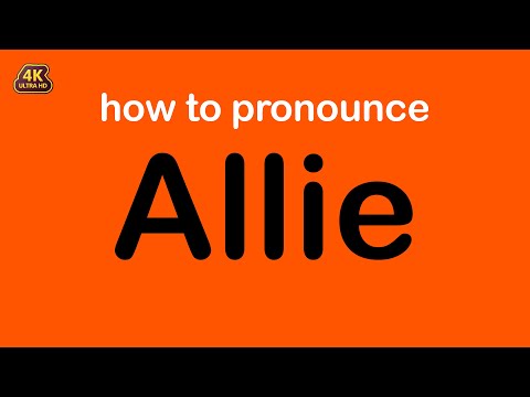 how to pronounce Allie correctly