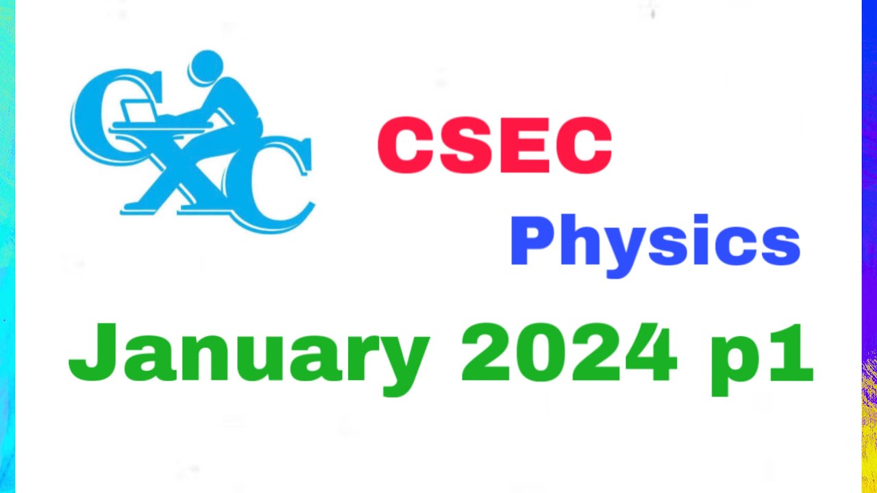CSEC Physics January 2024 p1 solutions