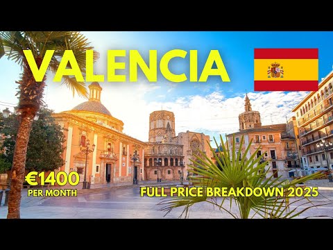 Cost of Living in Valencia, Spain 2025 | FULL Price Breakdown