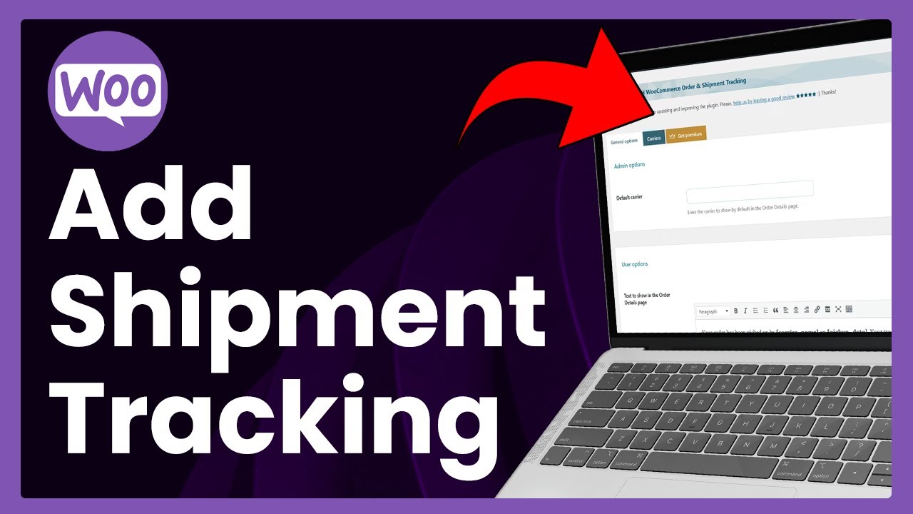 How To Add Shipment Tracking On WooCommerce (WordPress Tutorial)
