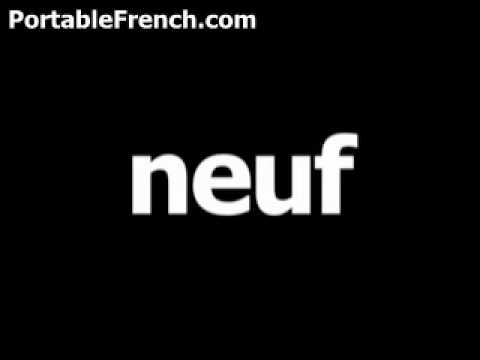 French word for nine is neuf
