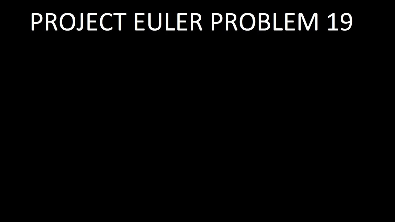 Project Euler Problem 19: Solution