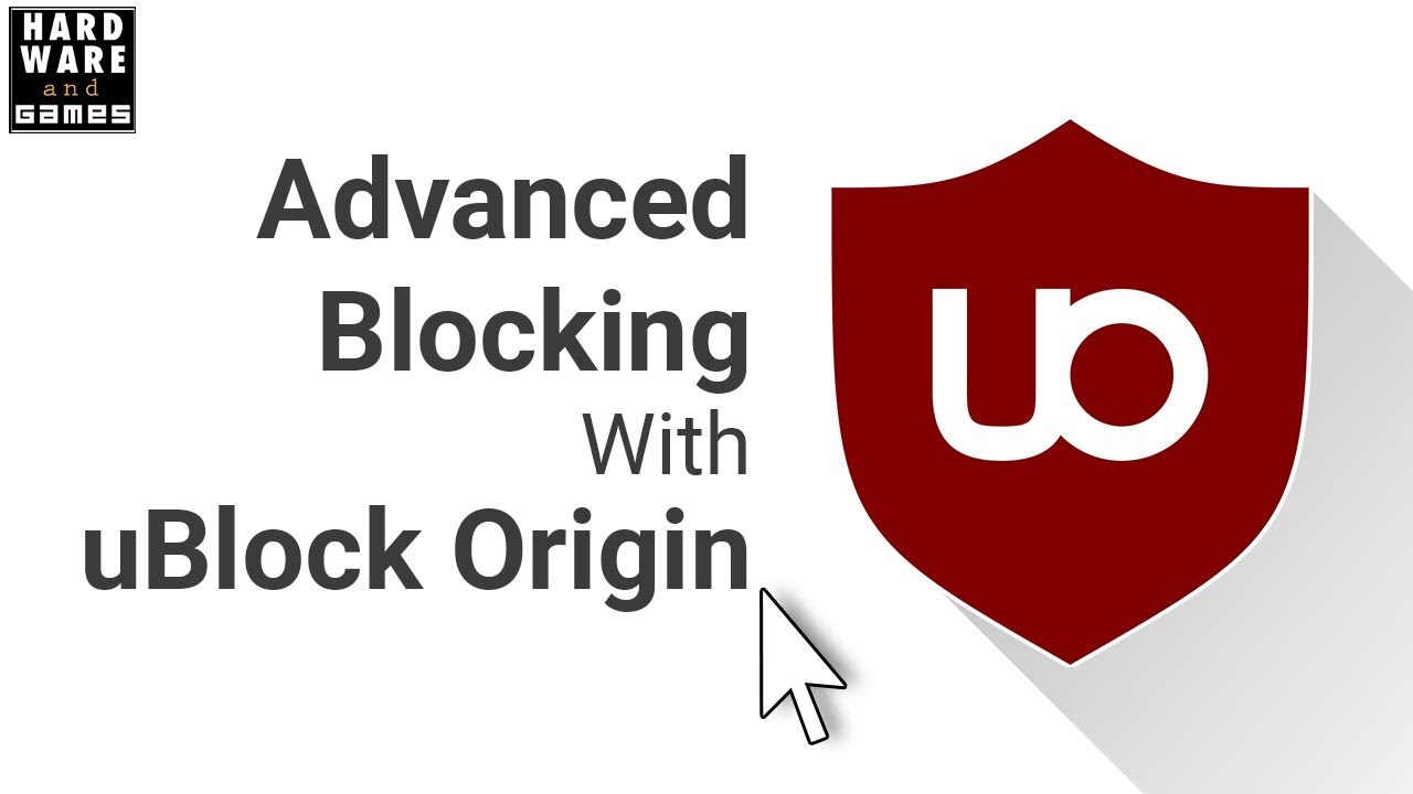 The Essential Guide to Advanced Blocking with uBlock Origin