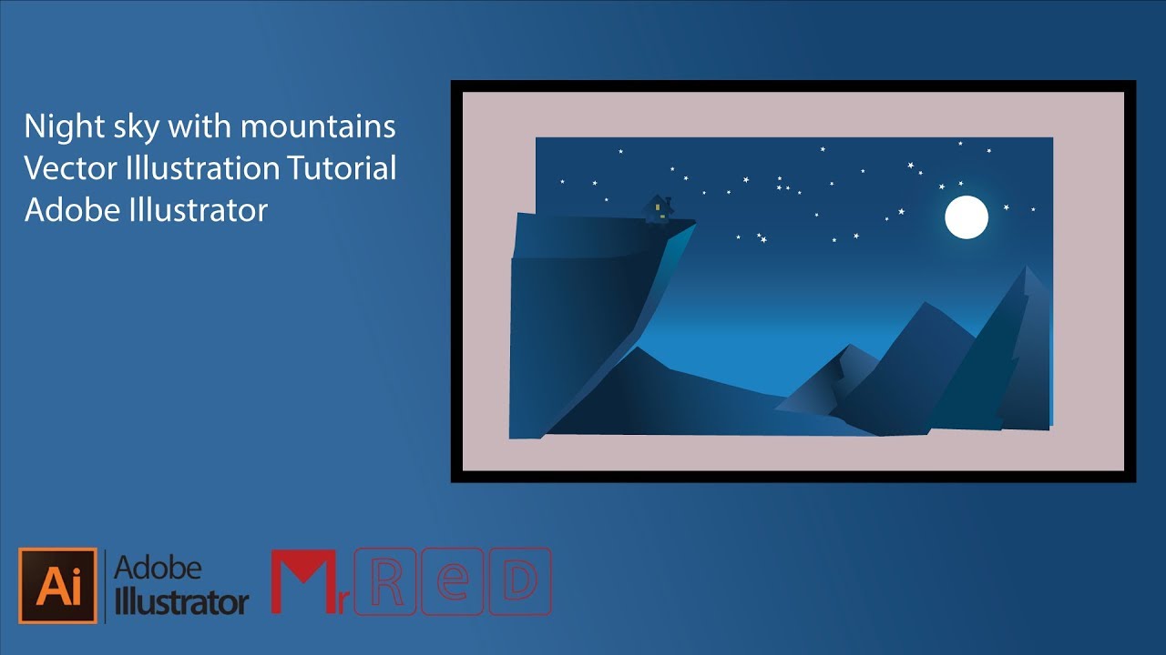 Night sky with mountains | Vector Illustration | Tutorial | Adobe Illustrator