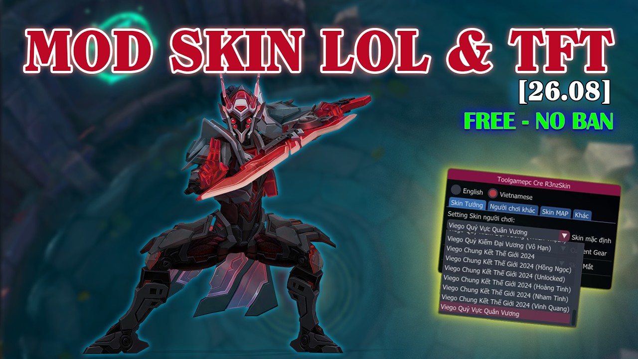 Hướng dẫn Mod Skin LOL & TFT 26.08 Free - An toàn, không BAN 2026 - LOL Skin Changer