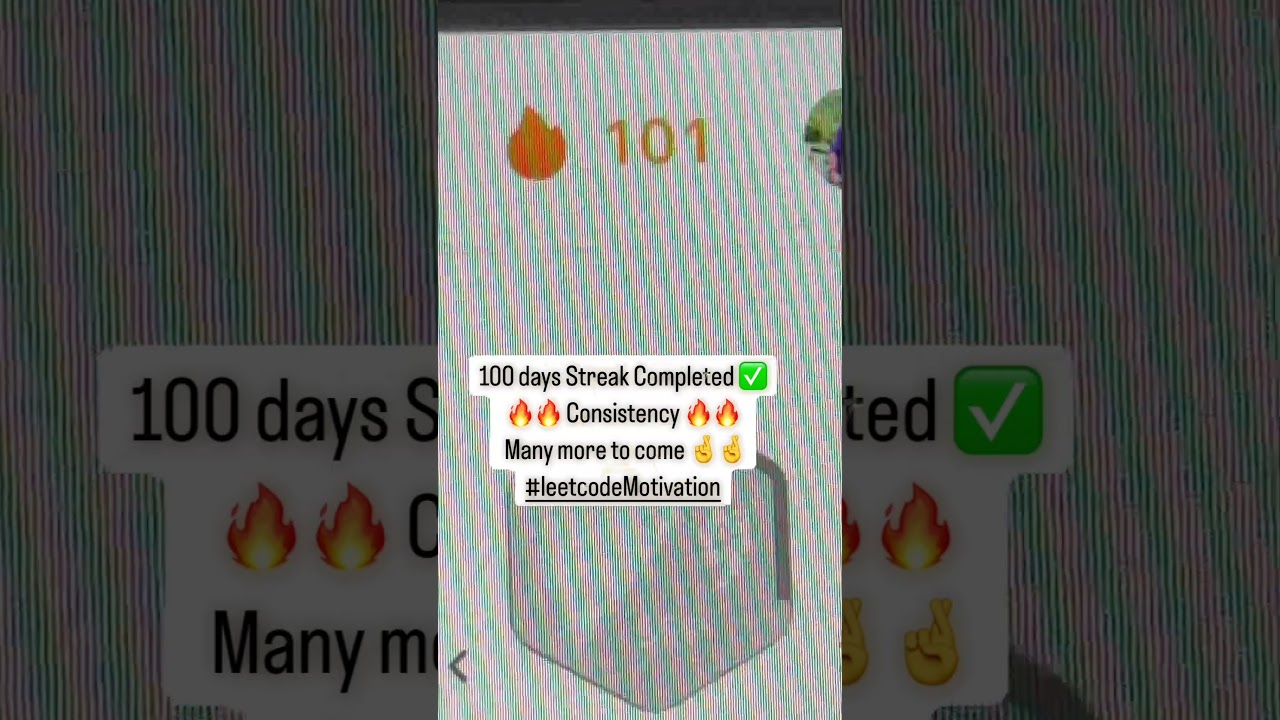 🔥🔥 Leetcode 100 days streak ✅     🔥🔥 Leetcode consistency 🔥🔥 How to get good at #leetcode