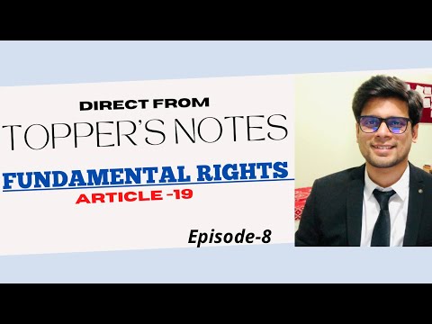 Fundamental Rights in Indian Constitution |Direct From Topper's Notes | Article-19 |Episode - 8