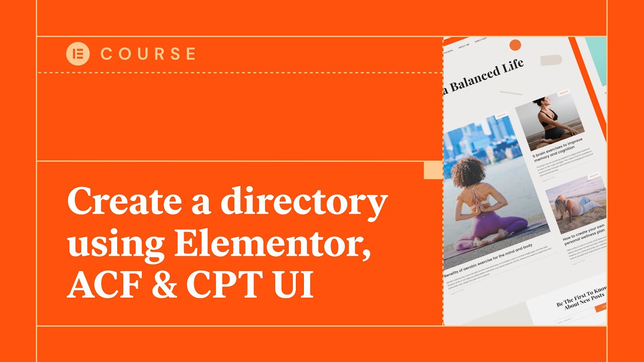 Create a directory using Elementor, ACF & CPT UI
