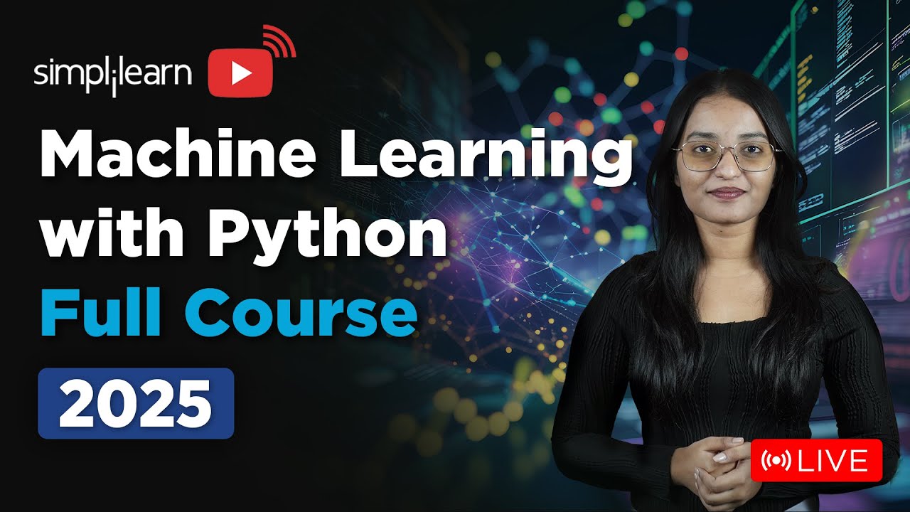 Machine Learning With Python Full Course | Machine Learning Tutorial For Beginners | Simplilearn