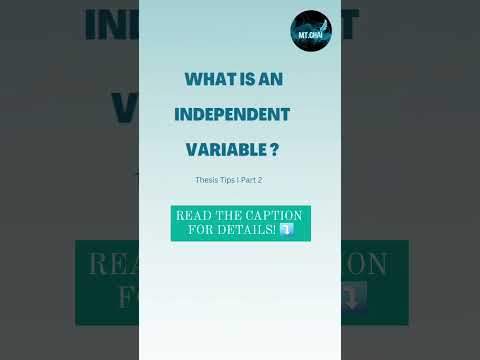WHAT IS AN INDEPENDENT VARIABLE l THESIS TIPS PART 2