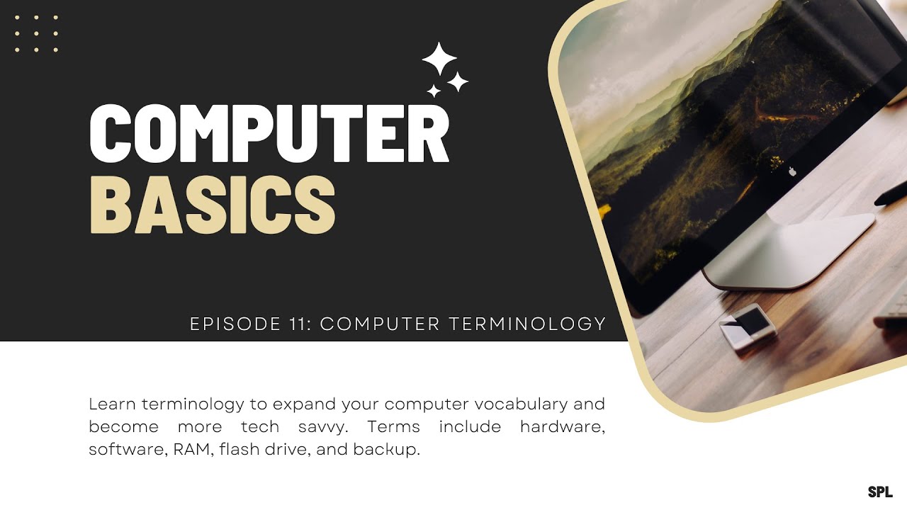 Computer Basics Episode 11: Computer Terminology